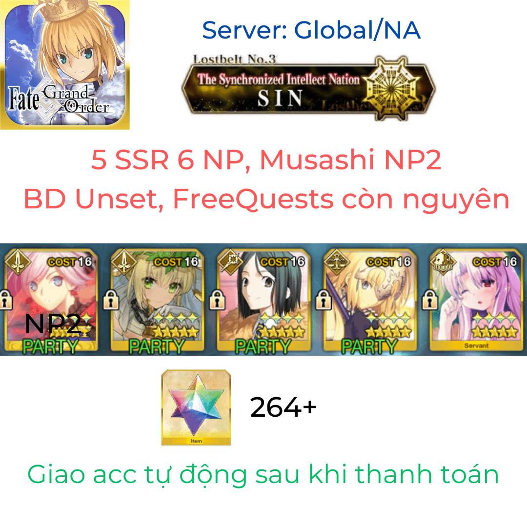 [#163] [NA] [Endgame] 5 SSR, 6 NP, Musashi Np2, BD Unset, FreeQuest còn nguyên – HM Alter Shop